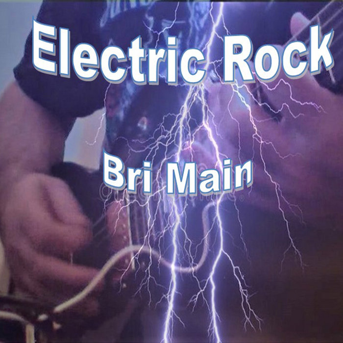Electric Rock | Bri Main