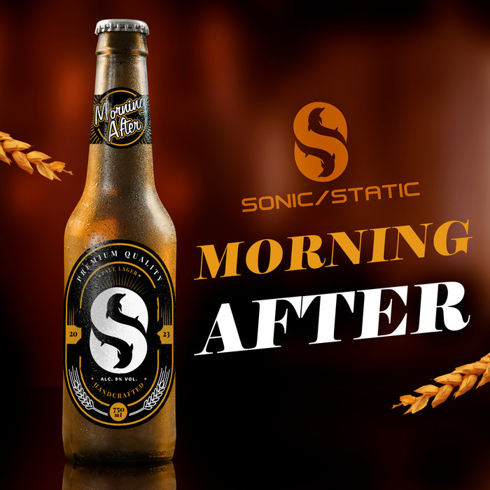 Morning After | Sonic/Static