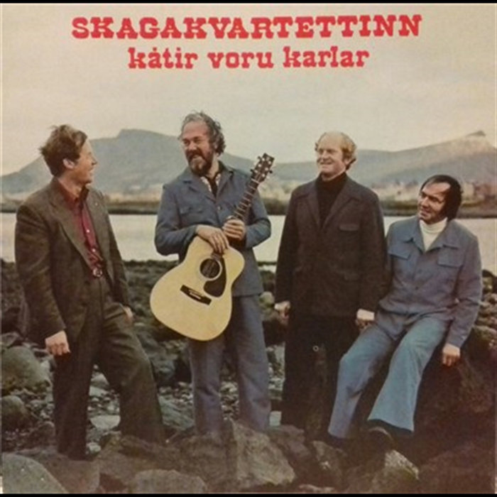 Kátir Voru Karlar | Skagakvartettinn