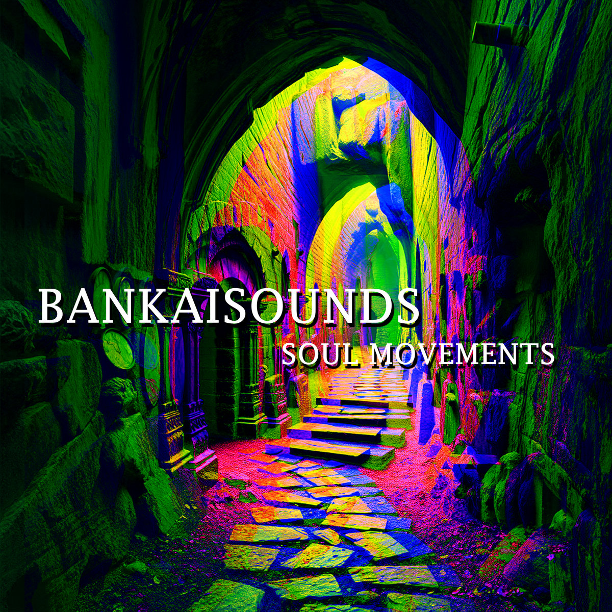 Soul Movements | Bankaisounds | Gate Garnglai