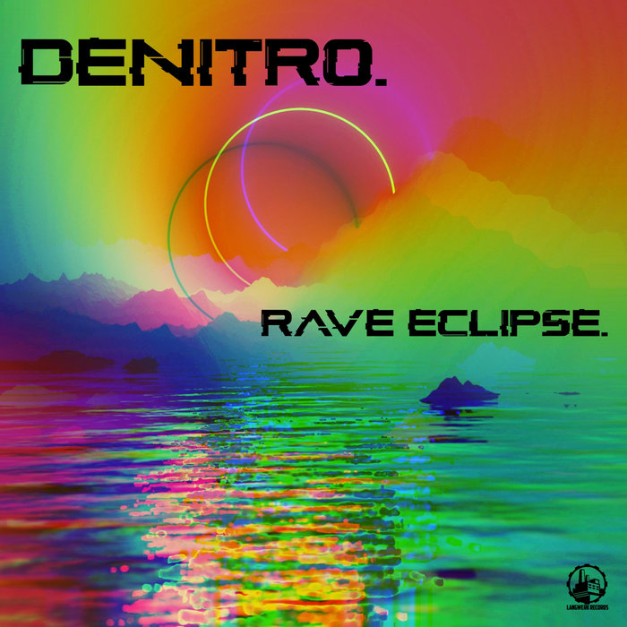 Rave Eclipse | DeNitro