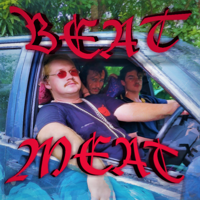 BEAT MEAT | BEAT MEAT