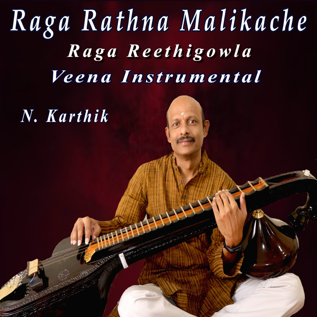 Raga Rathna Malikache | Raga Reethigowla | Carnatic Music | Veena ...