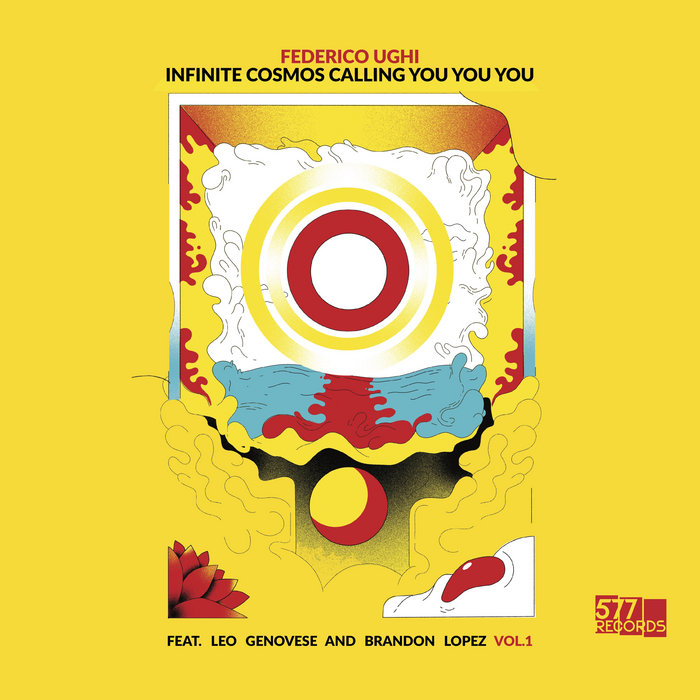 Infinite Cosmos Calling You You You, Vol. 1 (feat. Leo Genovese and ...