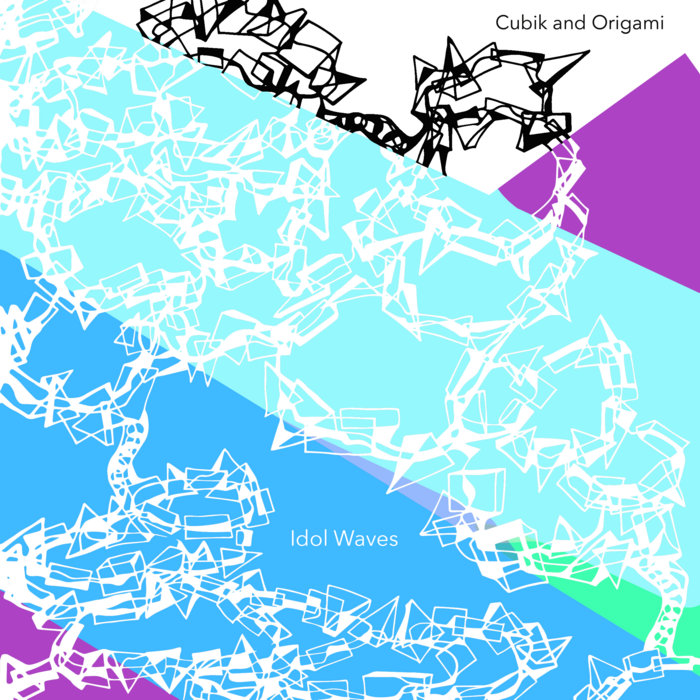 Idol Waves | Cubik and Origami