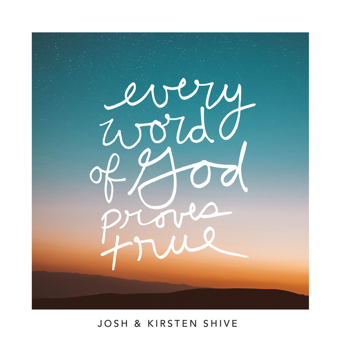 Instrumental Tracks: Every Word of God Proves True | Josh & Kirsten Shive