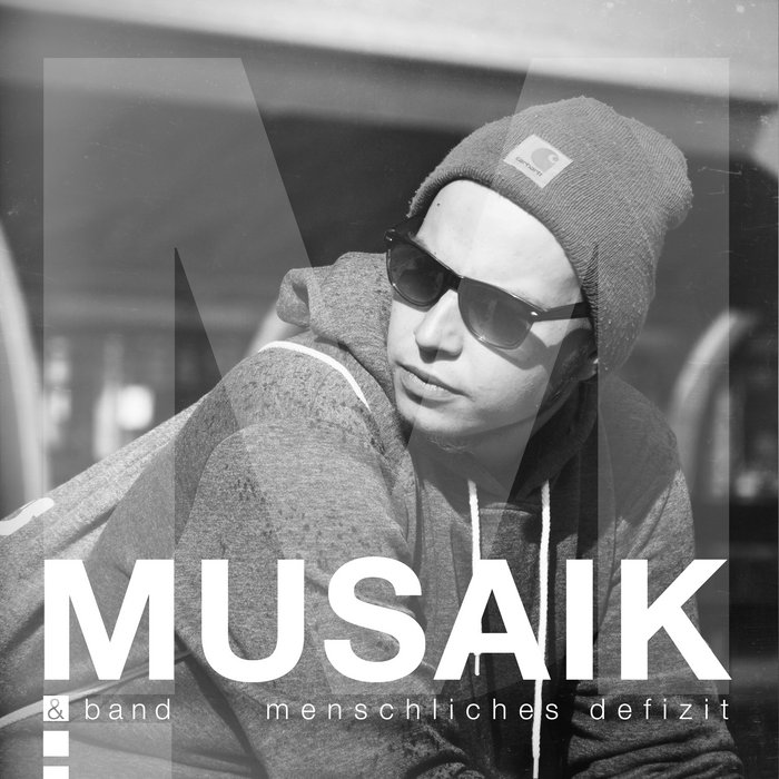 Menschliches Defizit | Musaik
