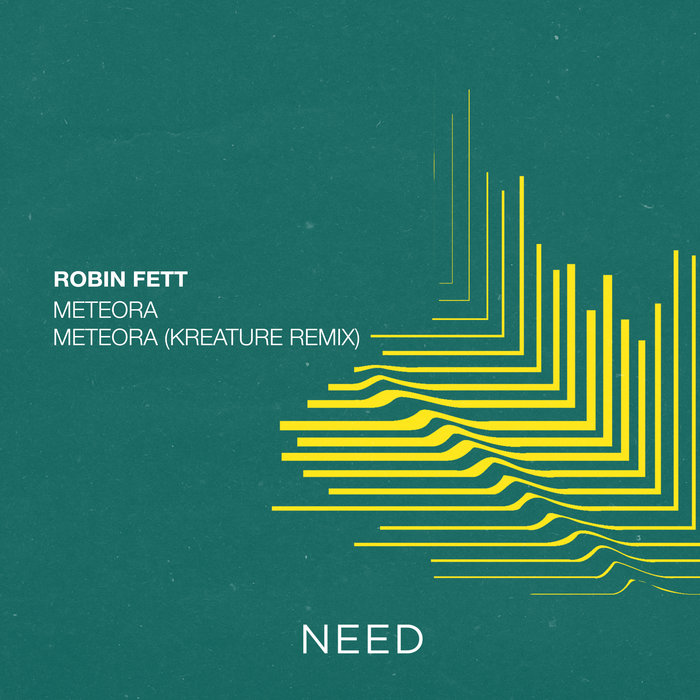 Meteroa EP [NEEDREC014] | Robin Fett | NEED