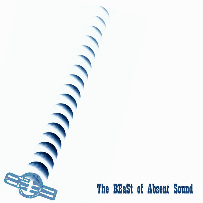 The BEaSt of Absent Sound Vol. 2 | Absent Sound