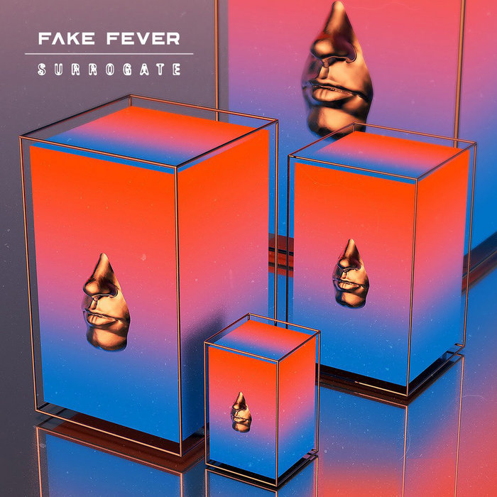 Surrogate | Fake Fever