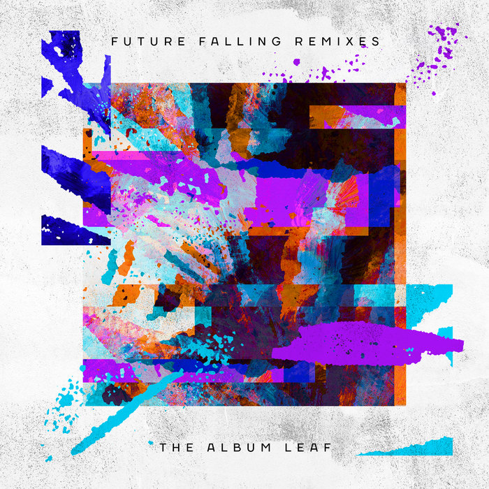 Future Falling: The Remixes | The Album Leaf