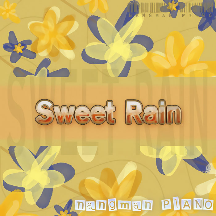 Nangman Piano | Sweet Rain