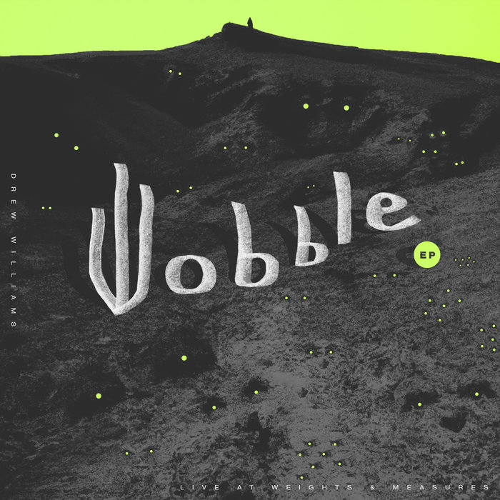 Wobble EP | Wing Walker Music