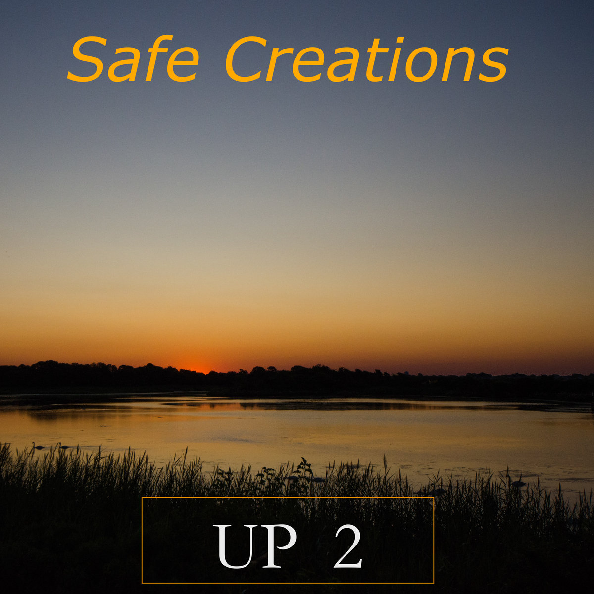UP 2 | Safe Creations | Moore/Myers