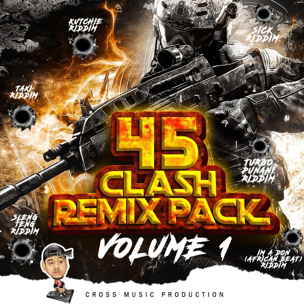 4TY-5IVE CLASH REMIX PACK Vol.1 - DJ CRIS CROSS | Kutchie Riddim, IM A DON Riddim, Taxi Riddim ...
