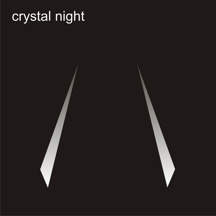Crystal Night | Crystal Night