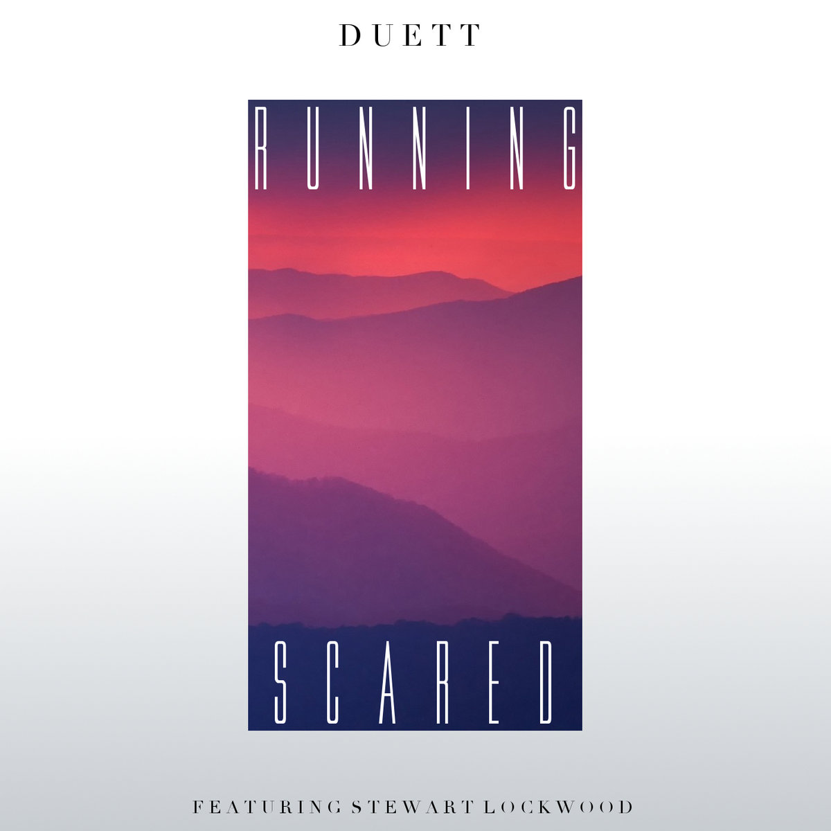 Running Scared (Feat. Stewart Lockwood) | Duett