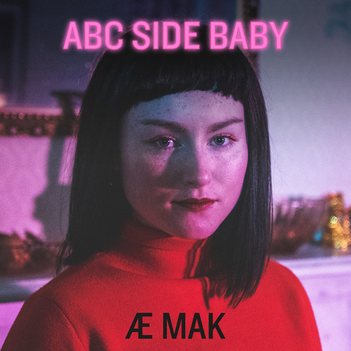 ABC Side Baby | Æ MAK