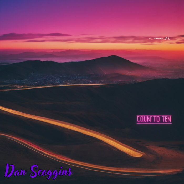 Count To Ten | Dan Scoggins