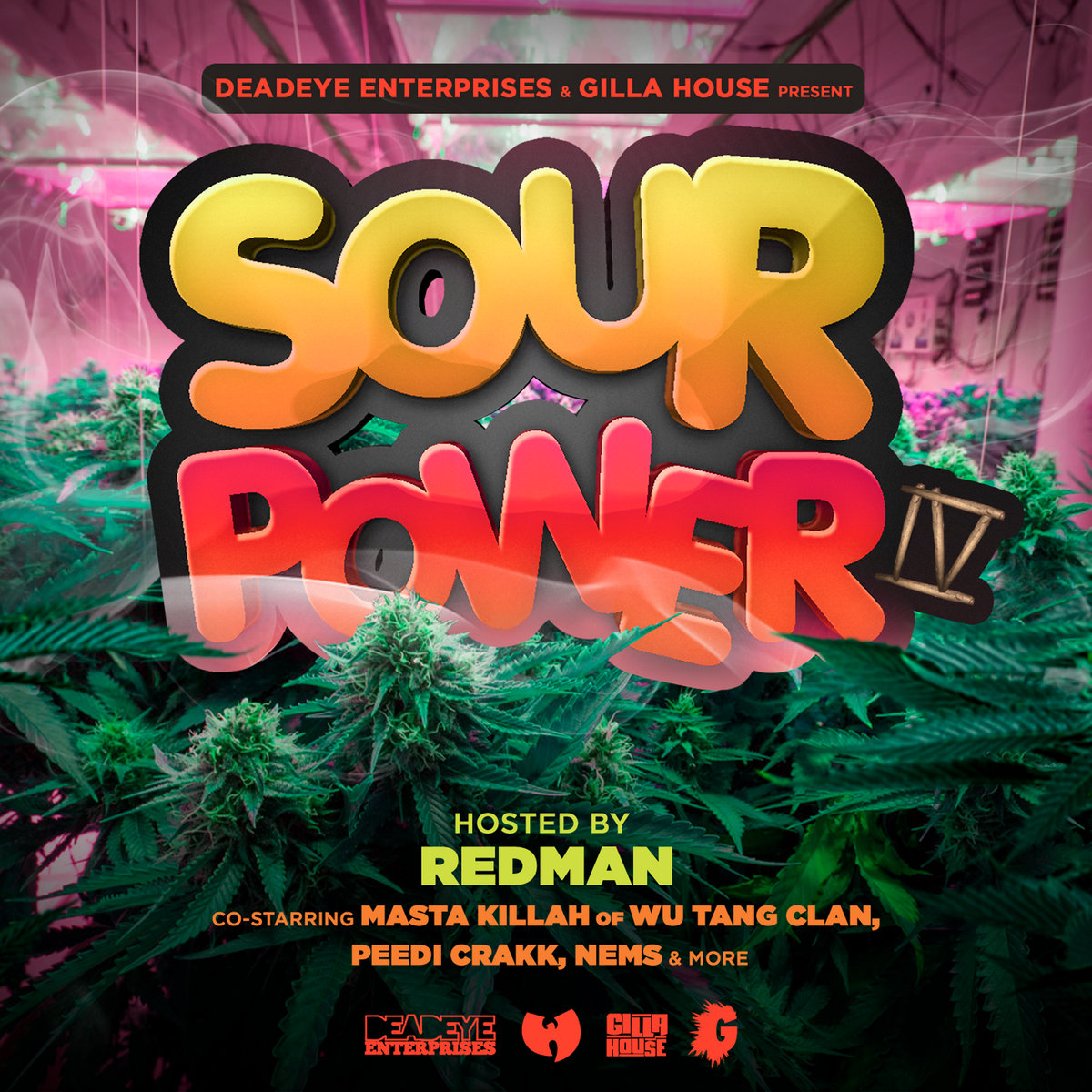 Sour Power Vol. 4 | DJ Deadeye x Redman x Wu-Tang Clan x FYL x State ...