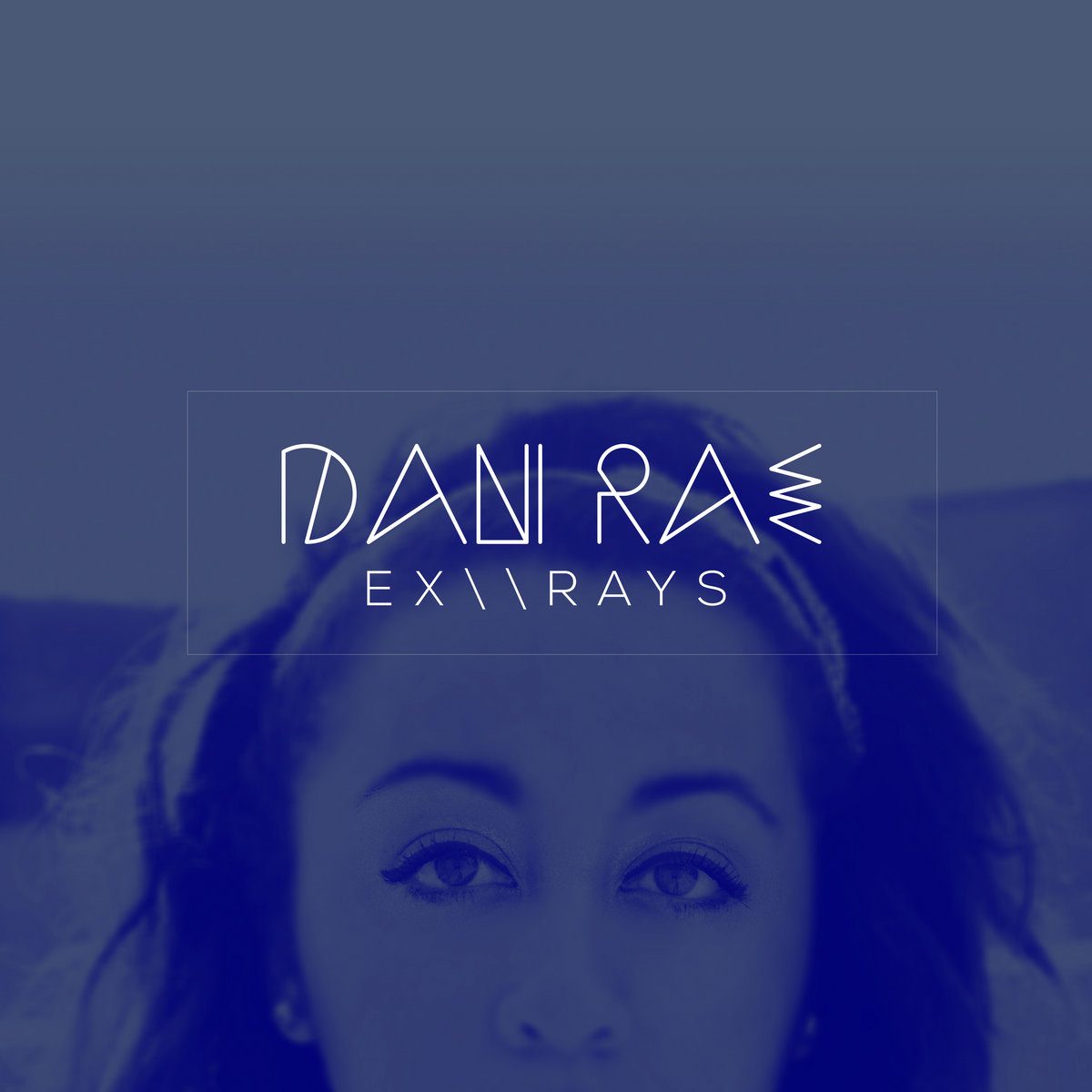 EX//Rays | Dani Rae