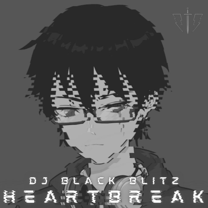 HEARTBREAK | Black Blitz