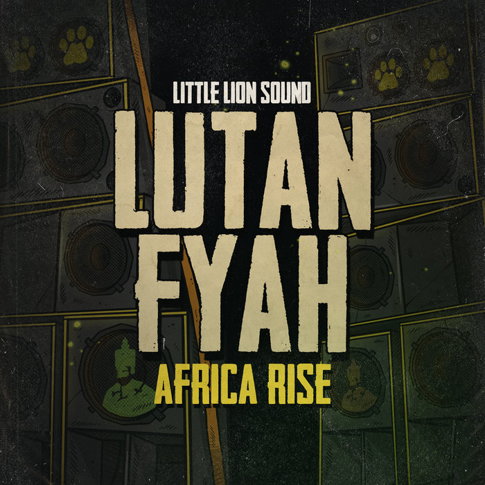 Africa Rise | Lutan Fyah, Little Lion Sound | Evidence Music