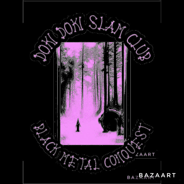 Black Metal Conquest | Doki Doki Slam Club