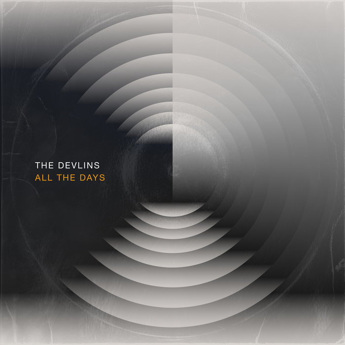 All The Days | The DEVLINS