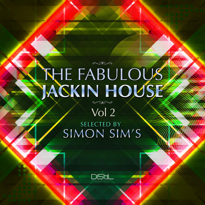 The Fabulous Jackin House, Vol. Nr.2 Selected by Simon Sim's | Simon Sim's