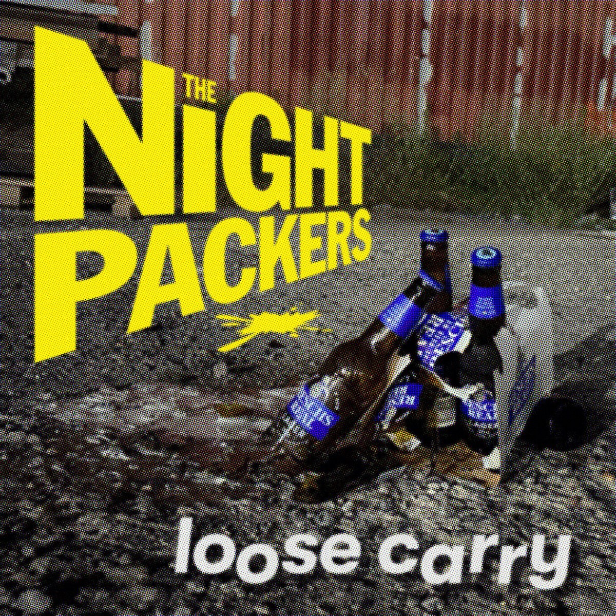 Loose Carry | The Night Packers