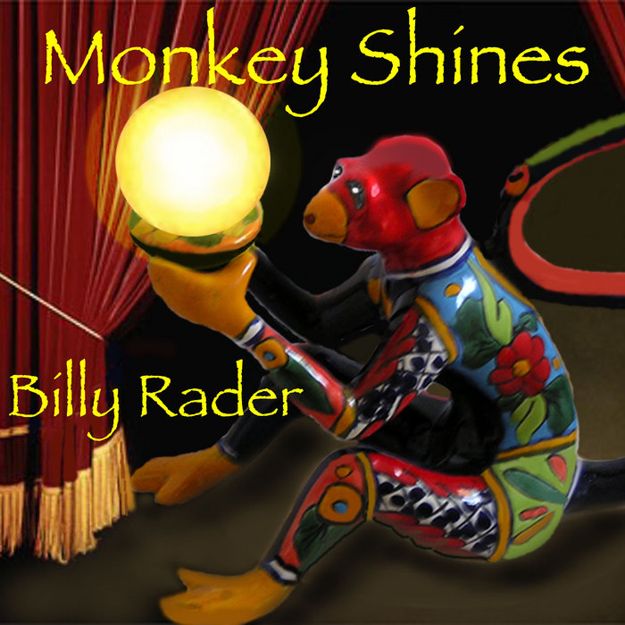 Monkey Shines | Billy Rader