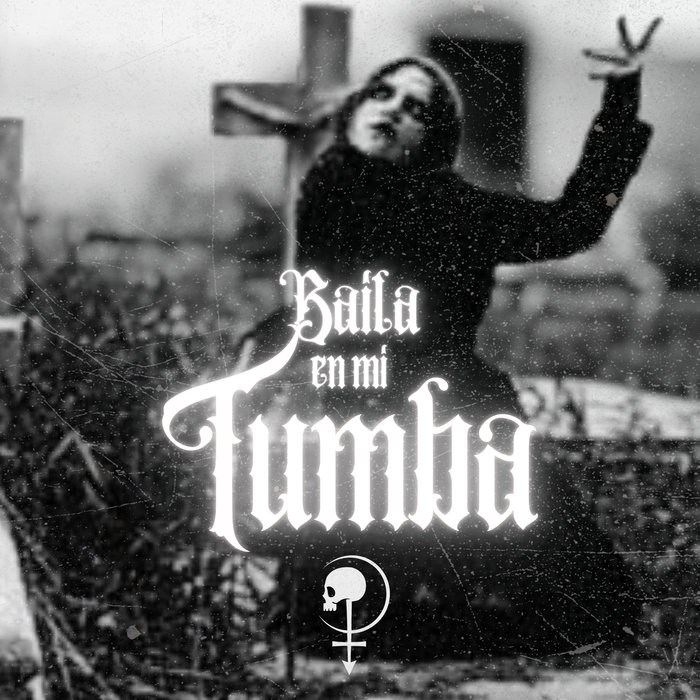 Baila en mi Tumba | Disociados Post Punk