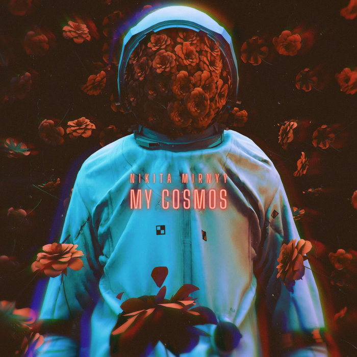 My Cosmos | Nikita Mirnyy