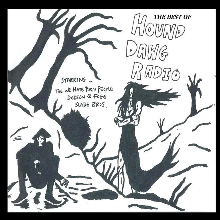 The Best of Hound Dawg Radio | Chris Wade and Andy Wade | Wisdom Twins ...