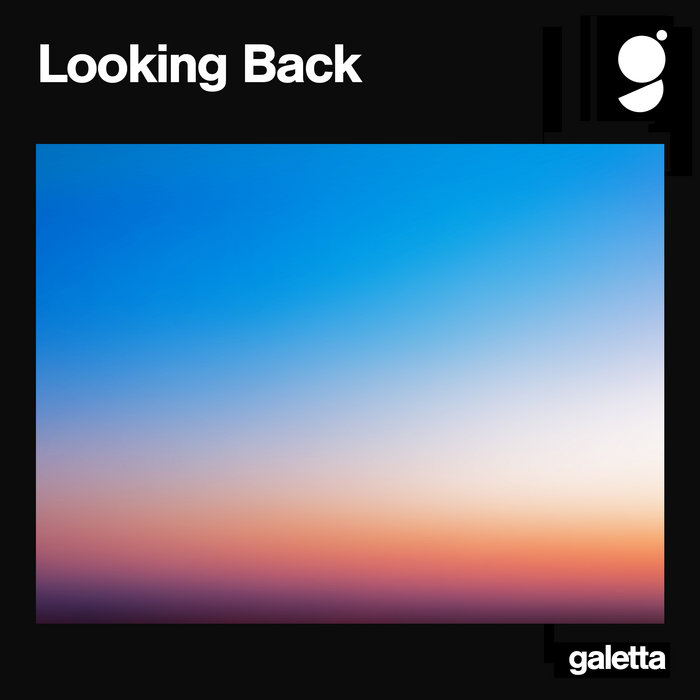 Looking Back | Galetta