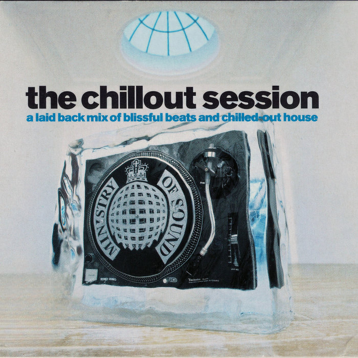 The Chillout Session | Various Artists | Chillout Sessions