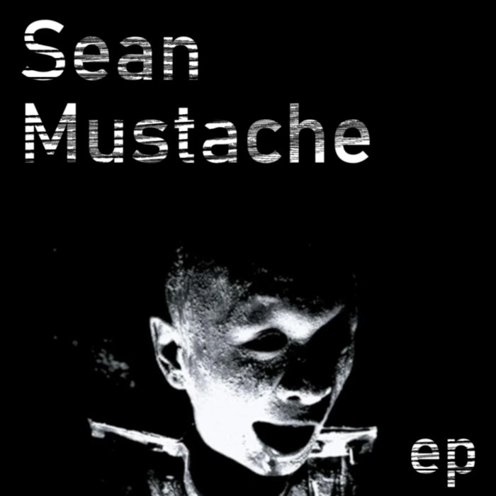 EP | Sean Mustache