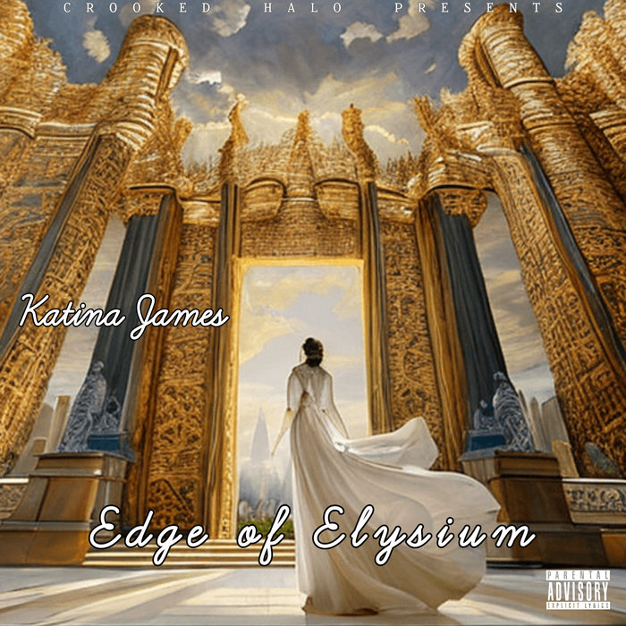 Edge Of Elysium | Katina James | Crooked Halo