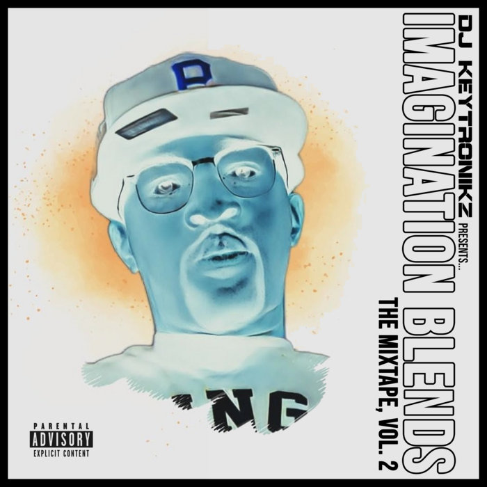 Imagination Blends: The Mixtape, Vol. 2 | Various Artists | Imagination ... Imagination Blends: The Mixtape, Vol. 2 | Various Artists | Imagination ...