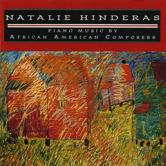Piano Music by African-American Composers | Natalie Hinderas ...