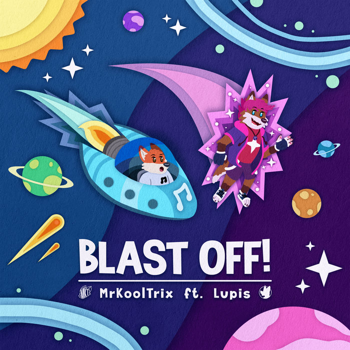 Blast Off! (ft. Lupis) | MrKoolTrix