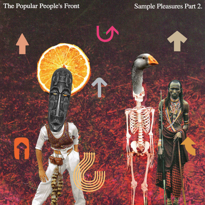 SAMPLE PLEASURES PART 2 | THE POPULAR PEOPLE'S FRONT