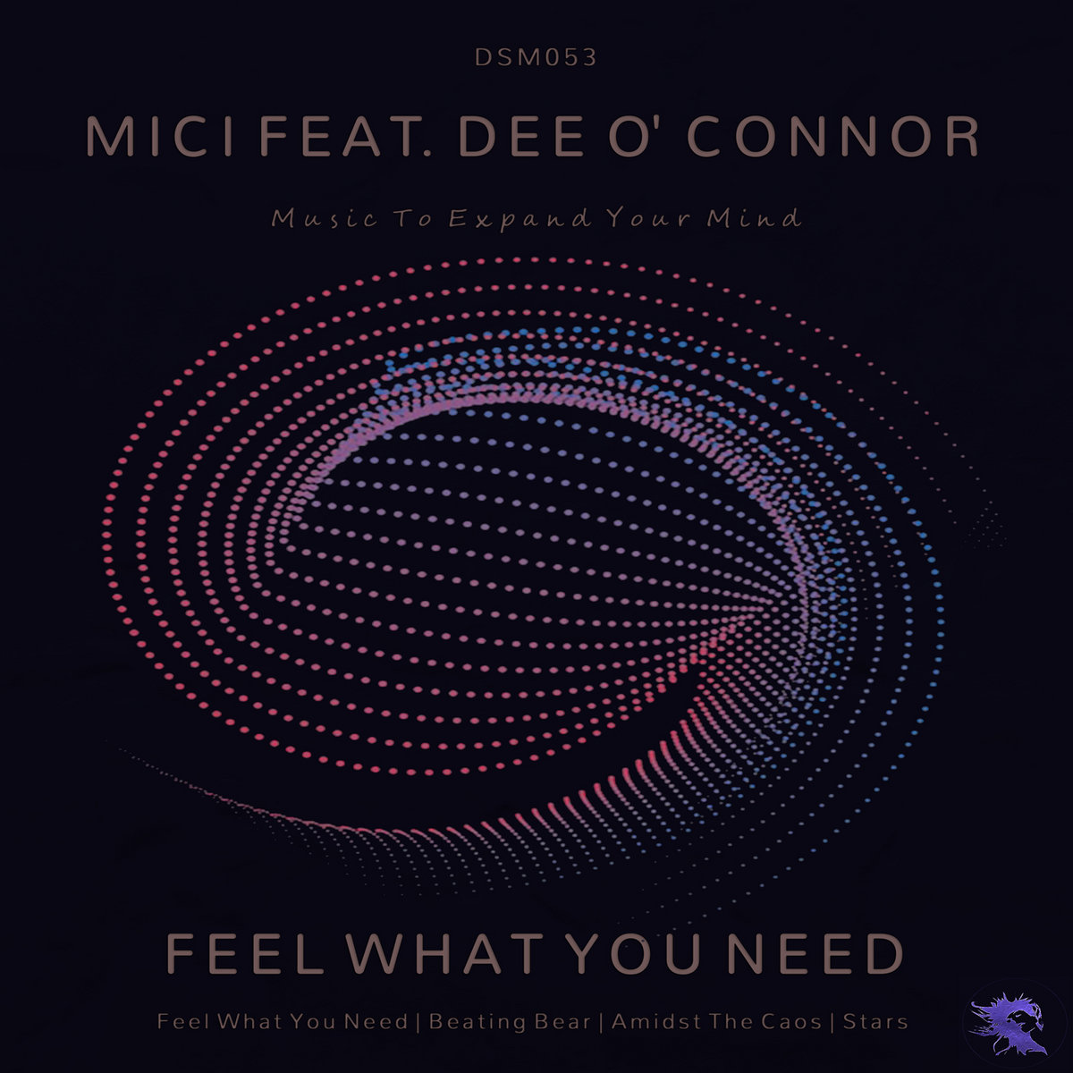Mici feat. Dee O' Connor - Feel What You Need | Deepsessions Melodic | Deepsessions Recordings