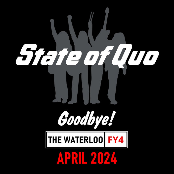 Goodbye! | State of Quo