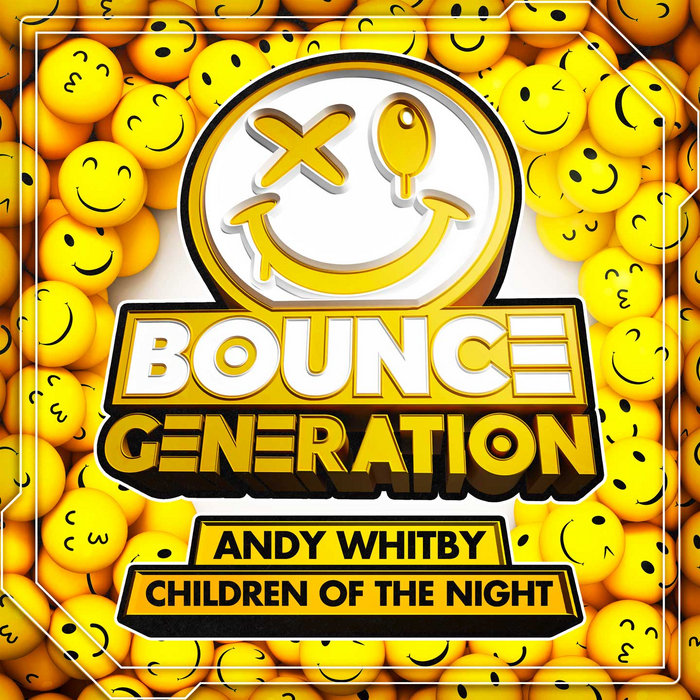 Children of the Night | Andy Whitby | Bounce Generation