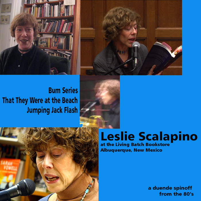Leslie Scalapino in Albuquerque | Larry Goodell