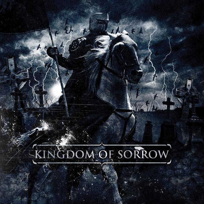 Kingdom of Sorrow | Kingdom Of Sorrow