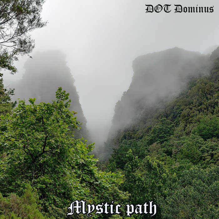Mystic path | DOT Dominus