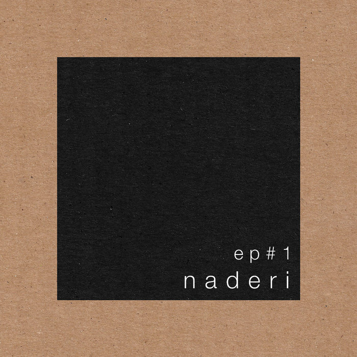 EP#1 | naderi
